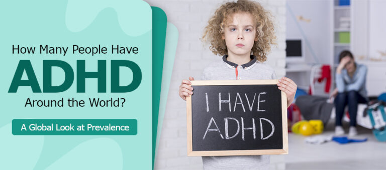 How Many People Have ADHD Around the World? A Global Look at Prevalence